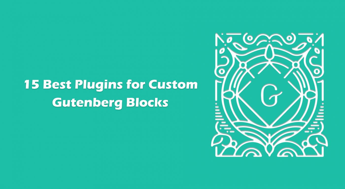 16 Best Plugins for Custom Gutenberg Blocks | StylemixThemes