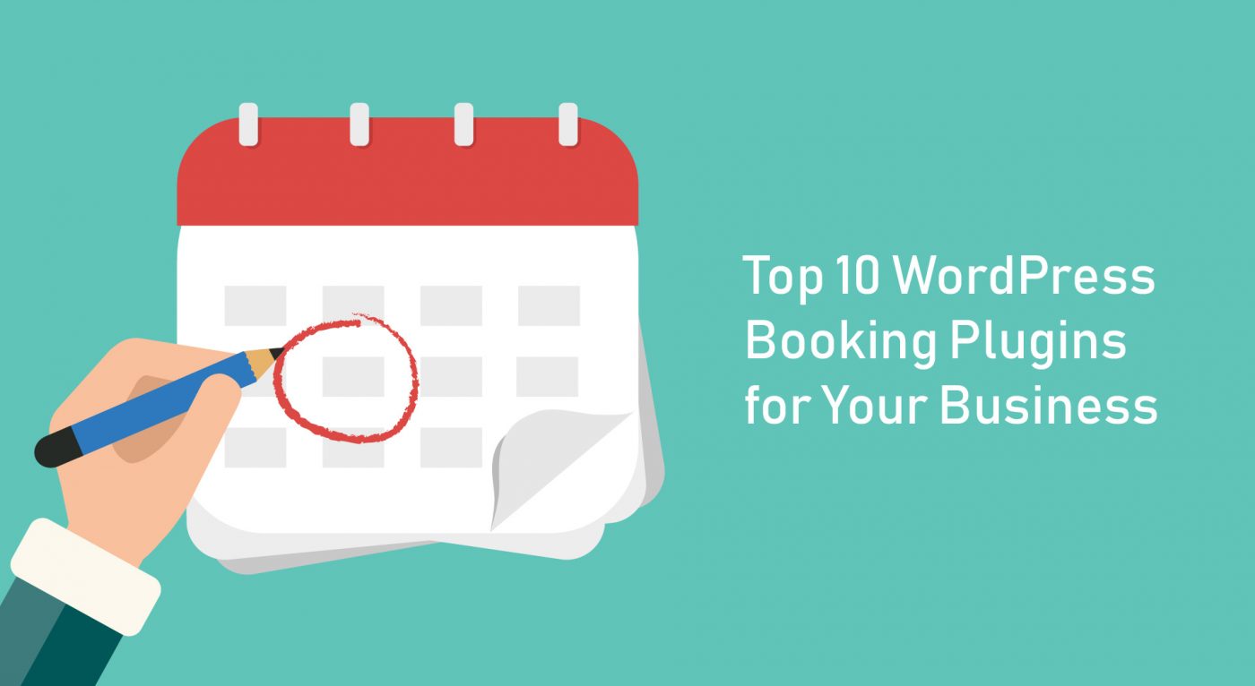 Top 10 WordPress Booking Plugins to Streamline Your Business