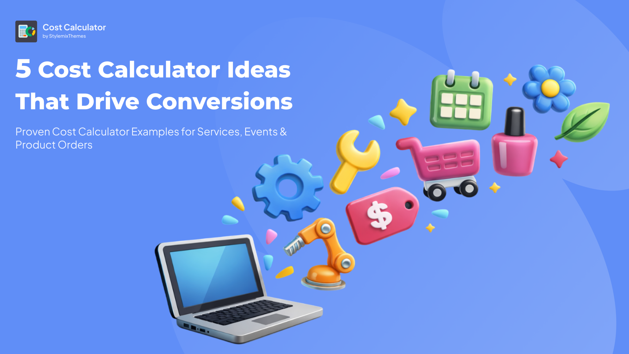 Turn Complexity Into Clarity: 5 Cost Calculator Ideas That Drive ...